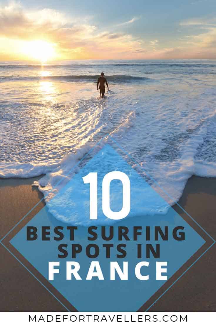 Surfing in France | The 10 best surf spots you don't want to miss!