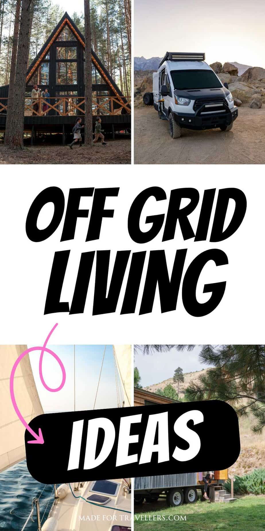 Off Grid Living Ideas That Will Inspire Your Next Move 🏕️ - Made For ...