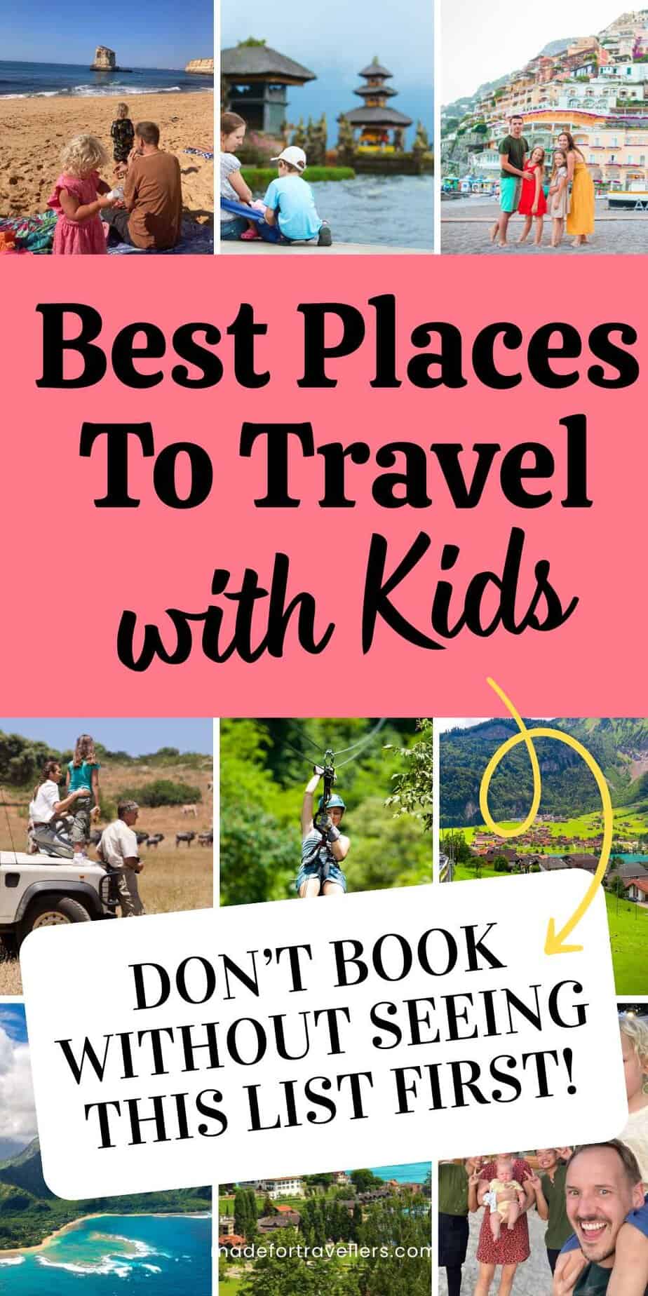 15 Best Places To Travel with Kids You’ll Never Forget 🌎