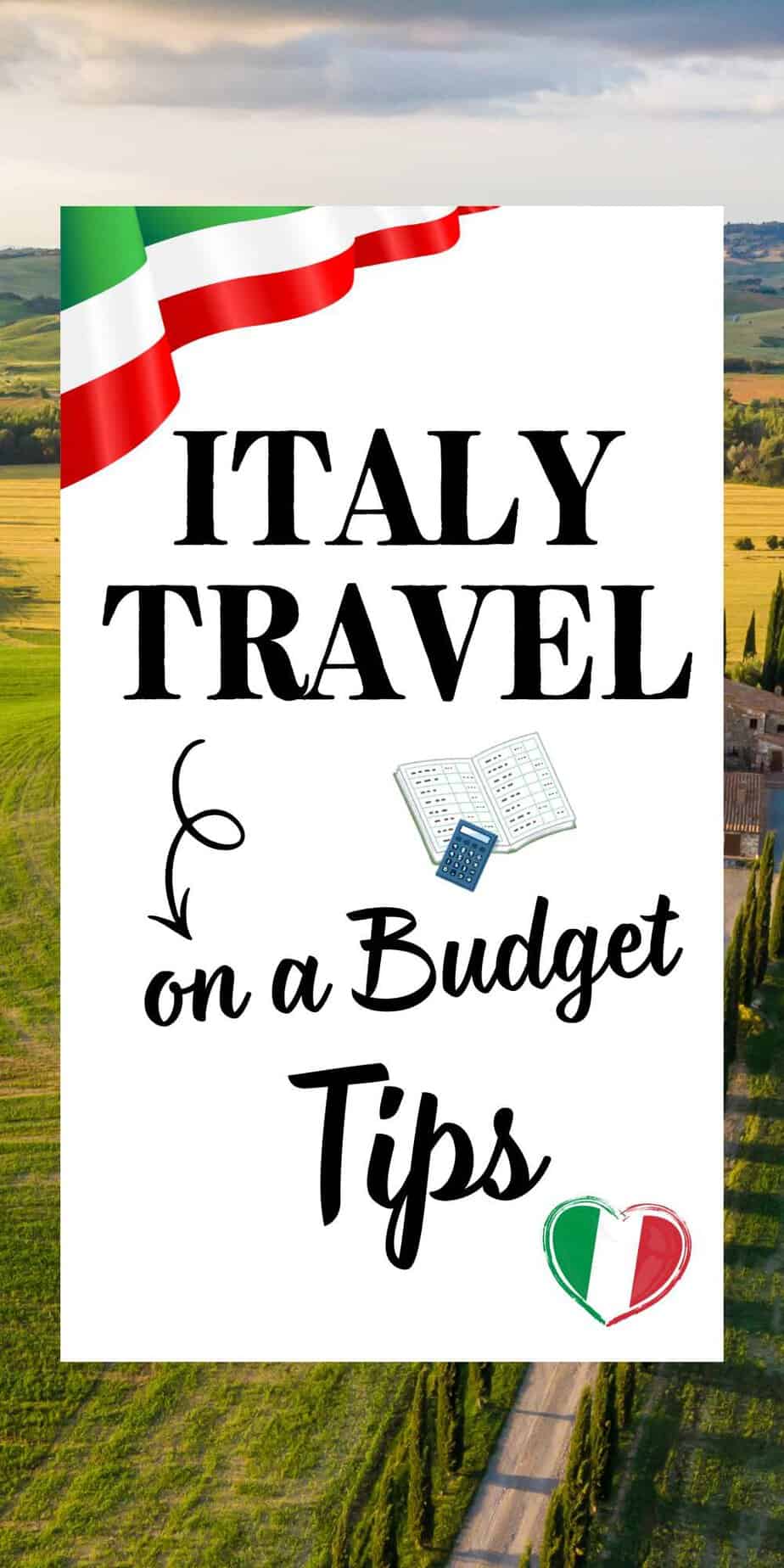 How To Travel to Italy on a Budget (And Love Every Second)
